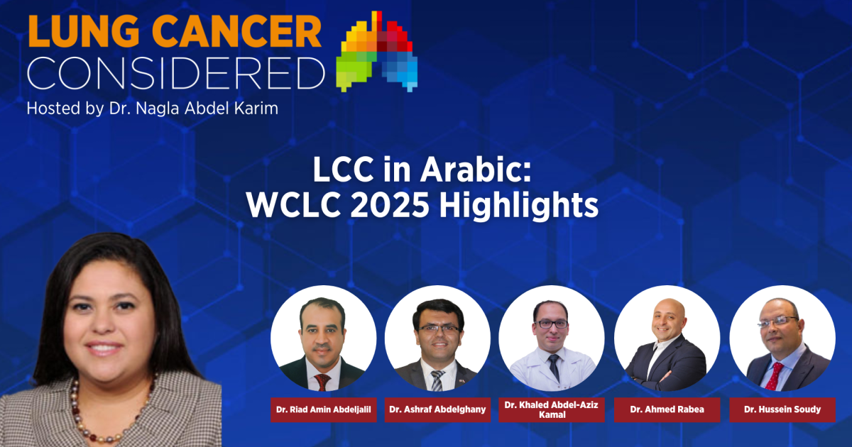 LCC in Arabic: WCLC 2025 Highlights | IASLC